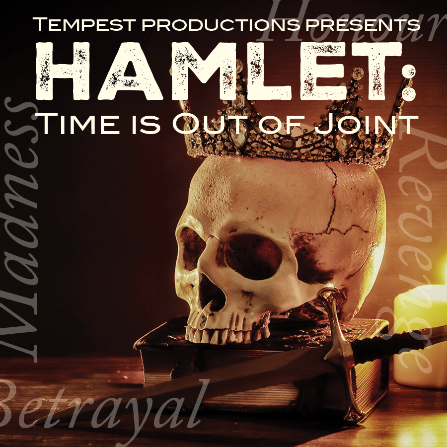 Hamlet: The Time is Out of Joint - Central Pennsylvania Festival of the ...